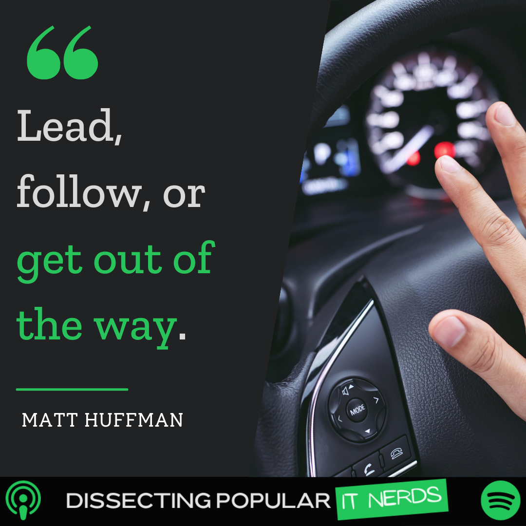 191. Why Mentoring in IT is So Important with Matt Huffman - Dissecting ...